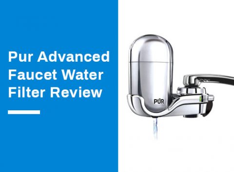 Pur Advanced Faucet Water Filter Review
